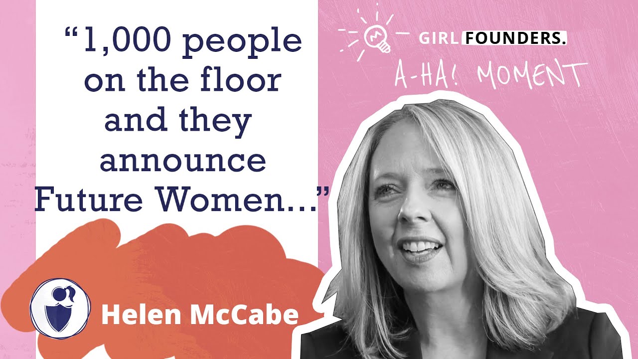 Girl Founder: My A-Ha! Moment - Helen McCabe - YouTube