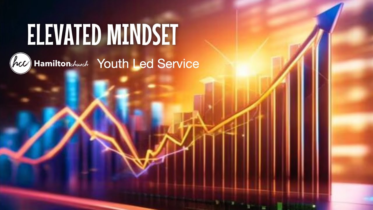 Youth Led Service - Elevated Mindset - YouTube