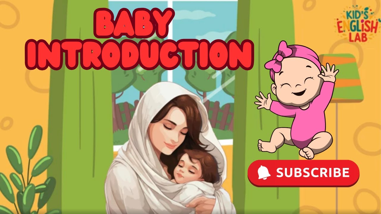 Baby Introduction! | Kid's English Lab - YouTube