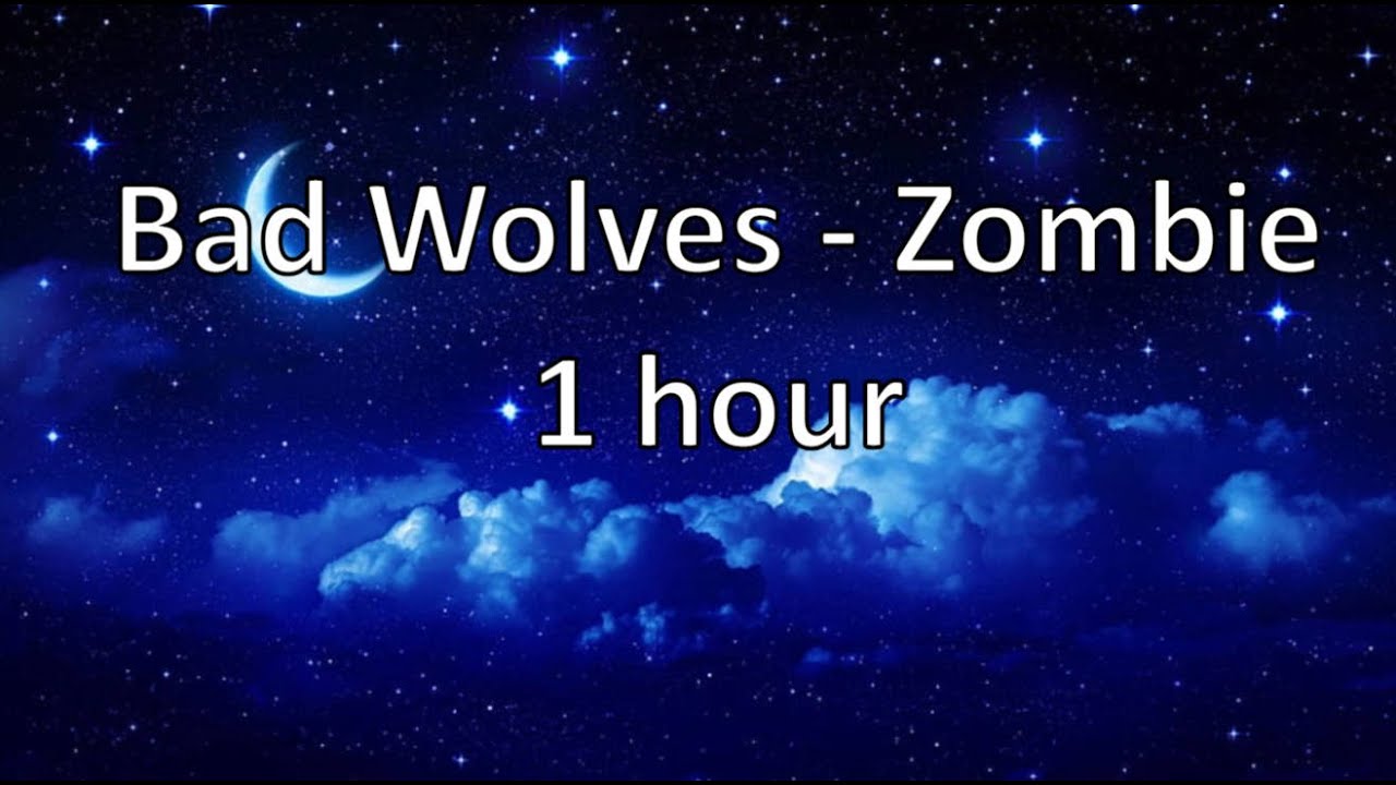 Bad Wolves - Zombie 1 hour - YouTube