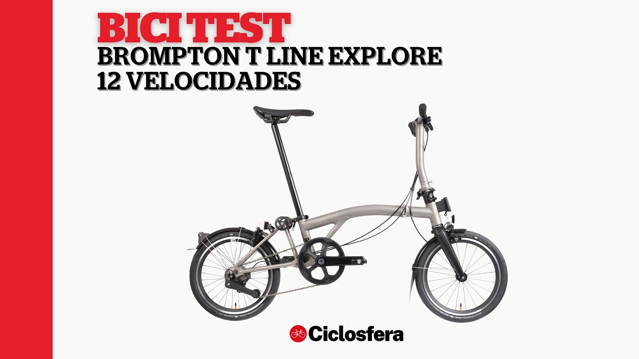 Prueba de la Brompton T Line Explore de 12 velocidades - YouTube