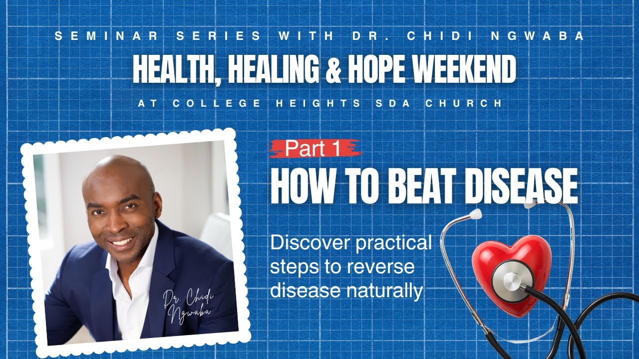 Part 1. How to Beat Disease - Dr. Chidi Ngwaba - YouTube