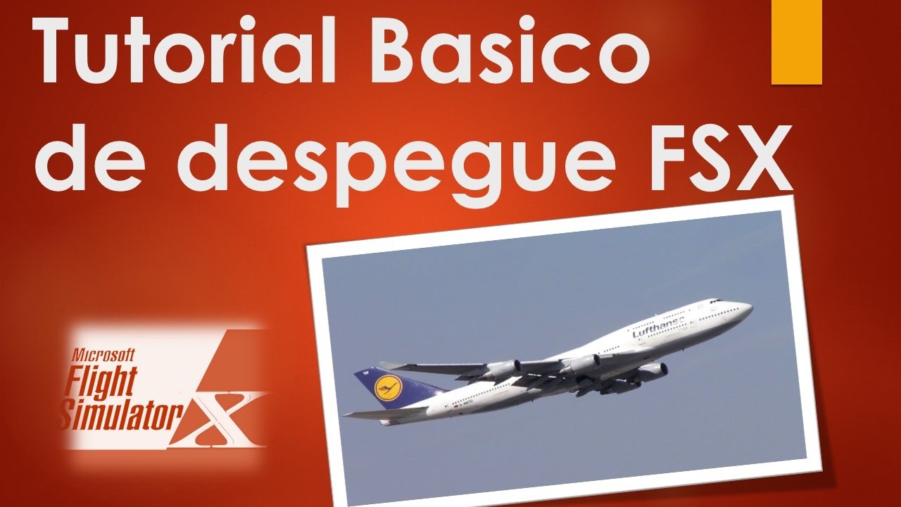 ¿Como despegar? Tutorial de despegue básico en Flight Simulator X - YouTube