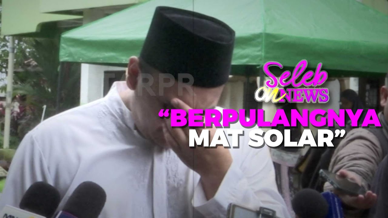 Mendiang Mat Solar Memiliki Cerita Pilu Selalu Tolak Job Di Bulan ...