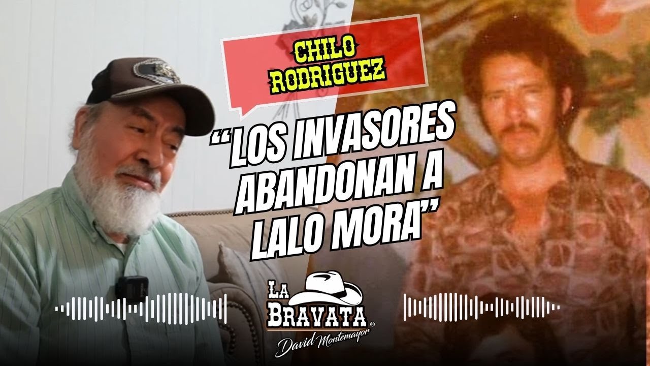 "Los Invasores de NL abandonan a Lalo Mora" Chilo Rodriguez - YouTube