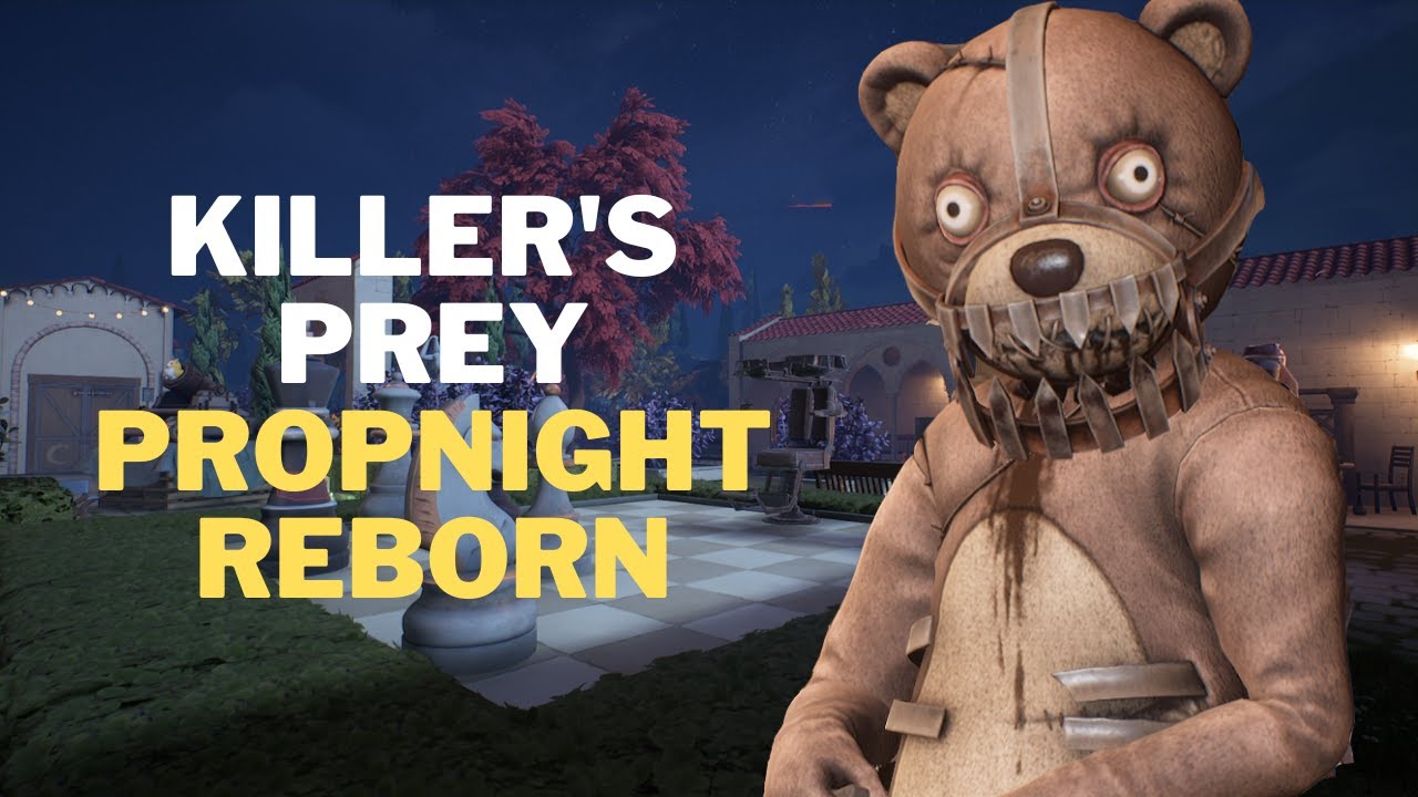Propnight reborn | Killer's Prey - YouTube