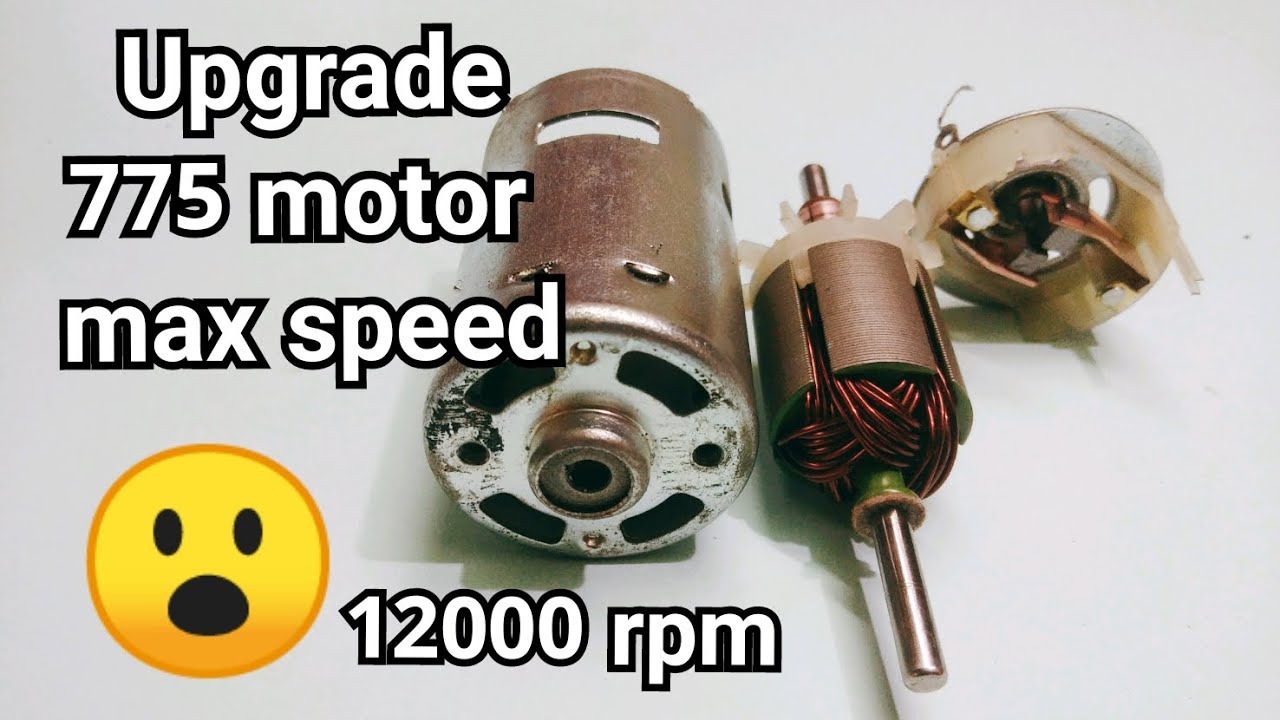 How to upgrade 775motor max speed | How to rewind the motor armature ...