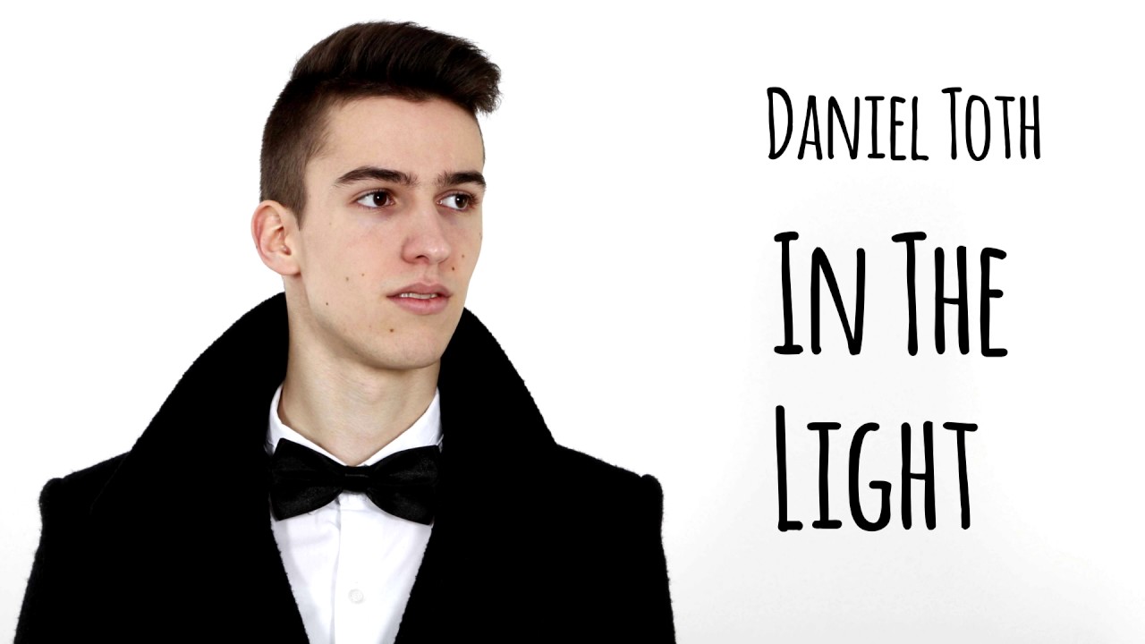 Daniel Toth - In The Light [Official Audio] on Spotify & iTunes - YouTube