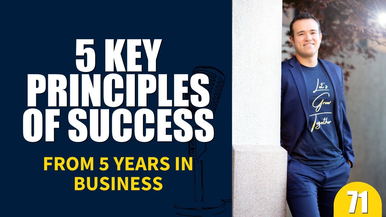 5 Key Principles of Success I Learned From 5 Years In Business - YouTube