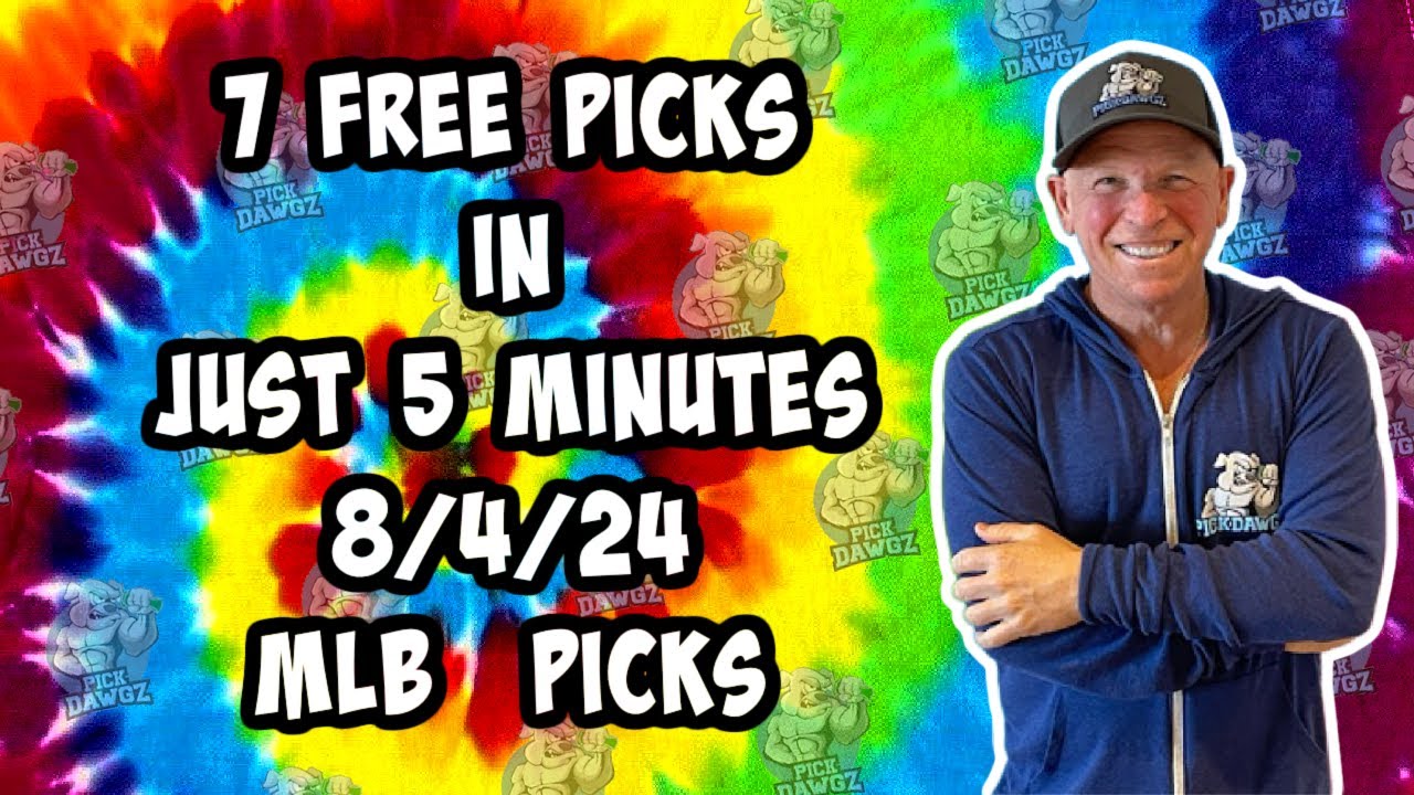 MLB Best Bets for Today Picks & Predictions Sunday 8/4/24 | 7 Picks in ...
