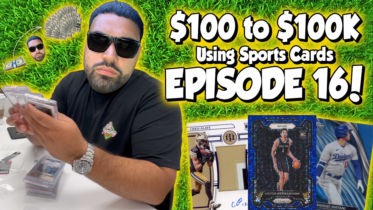 TIME TO GRADE CARDS!! 😳💎 ($100 to $100K Using Sports Cards - EPISODE 16 ...