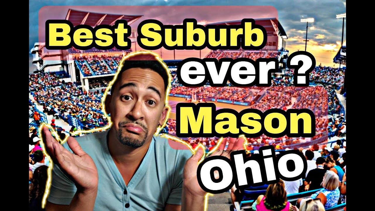 Living in Mason Ohio | Cincinnati Suburbs pt.3 | Moving to Cincinnati ...