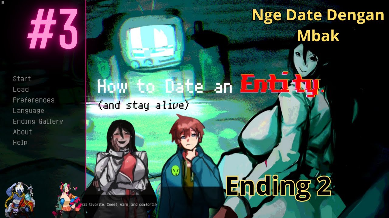 Penjelasan Ending 2 Nge Date dengan Si Mbak How to Date An Ebtuty ...