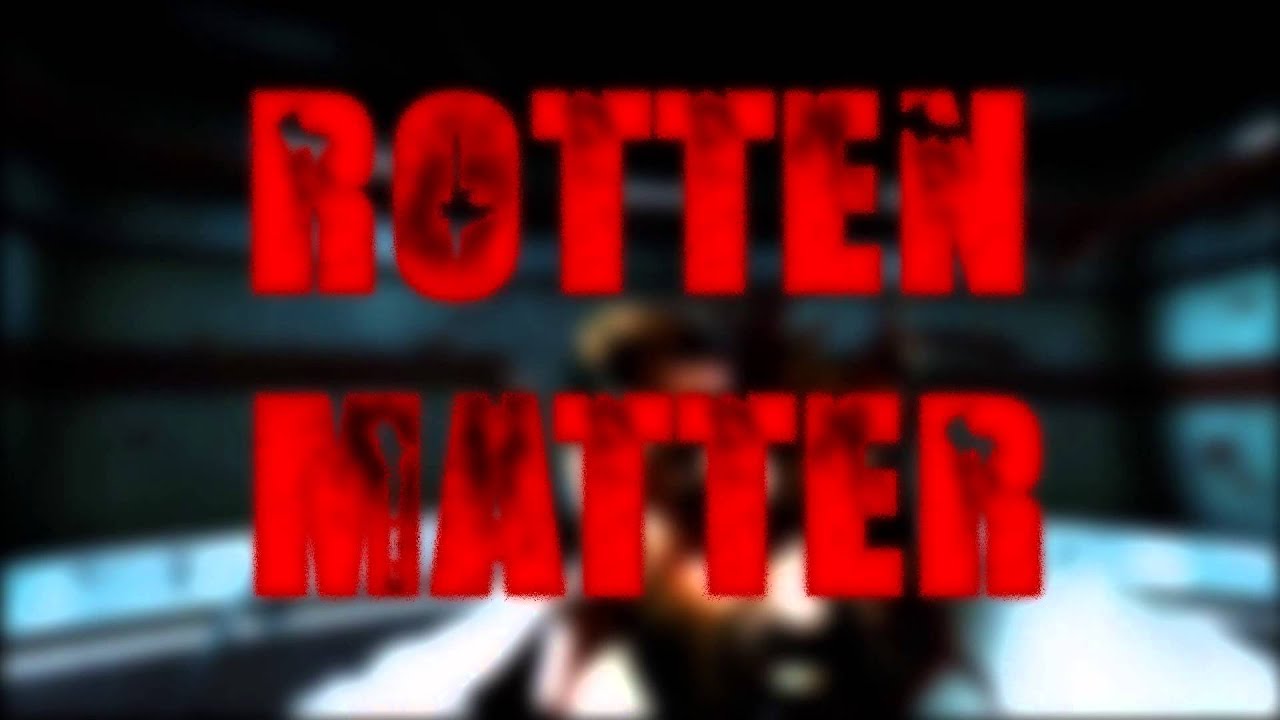 Welcome To Rotten Matter - YouTube