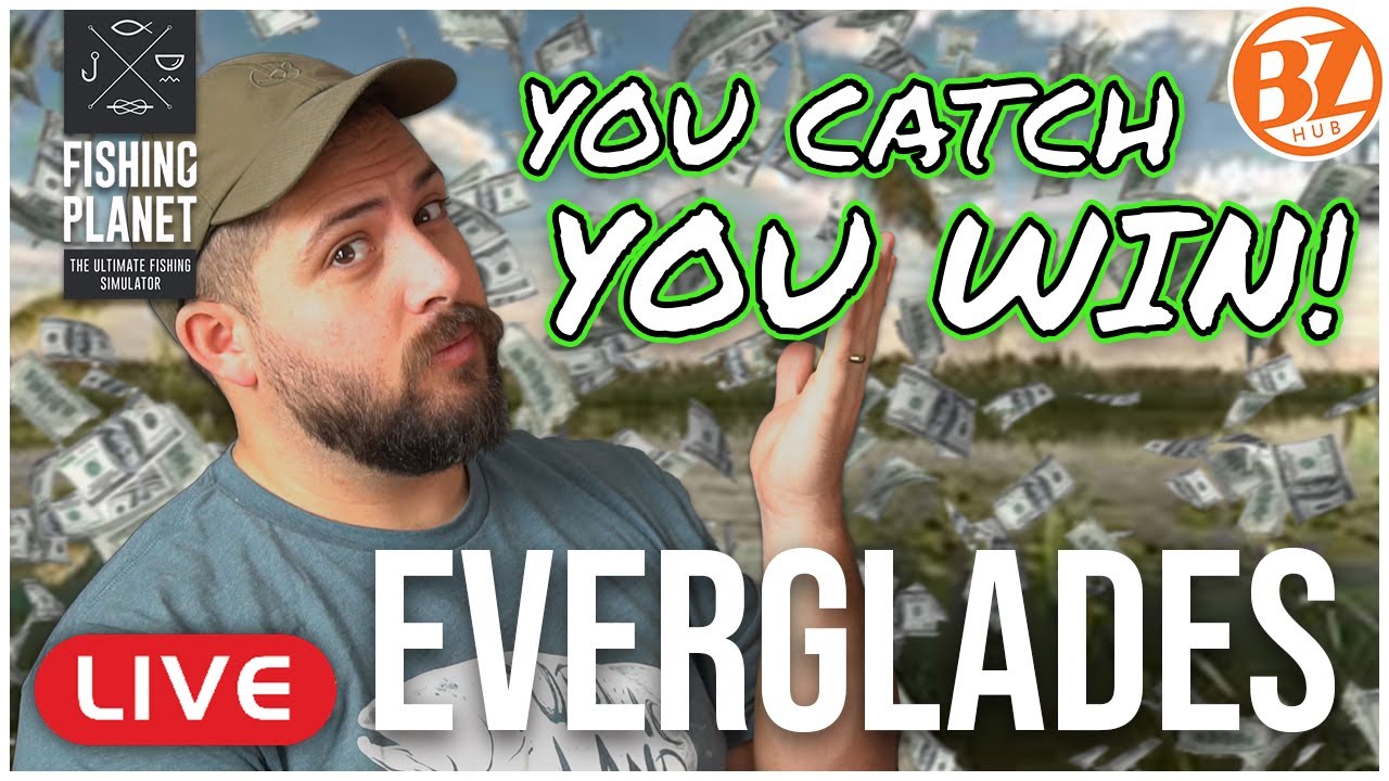 YOU CATCH, YOU WIN! Everglades Fishing Planet! [LIVE] - YouTube