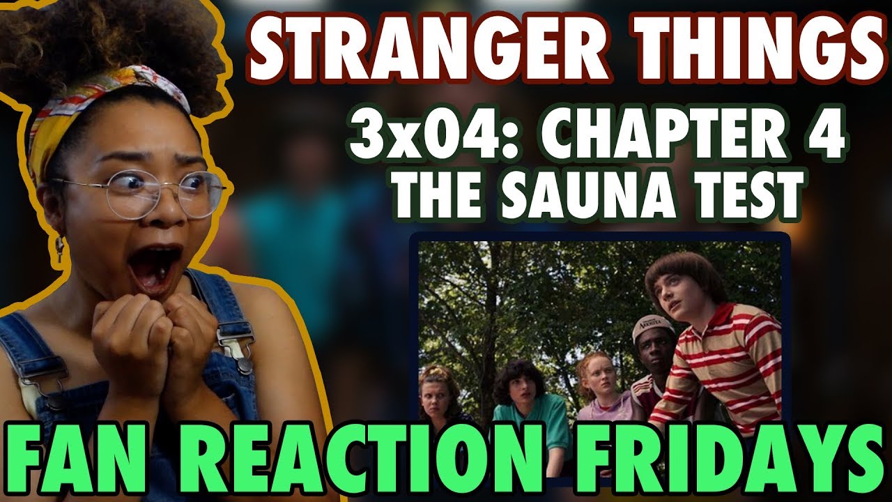 Stranger Things Season 3 Episode 4: "The Sauna Test" Reaction & Review ...