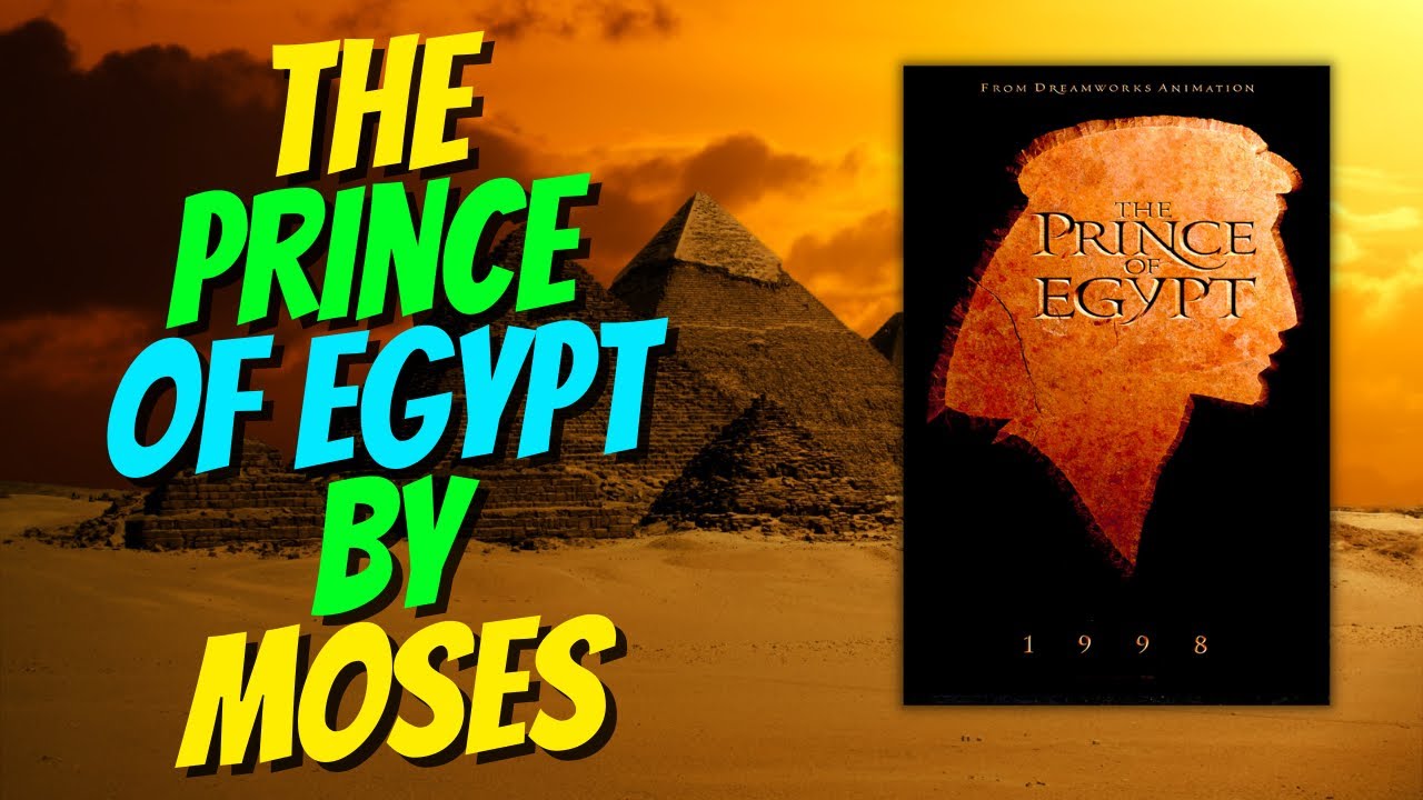 The Prince of Egypt" by Moses - YouTube