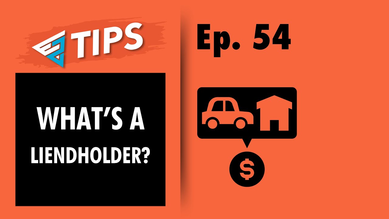 What is a Lienholder | EZ TIPS Ep54 - YouTube