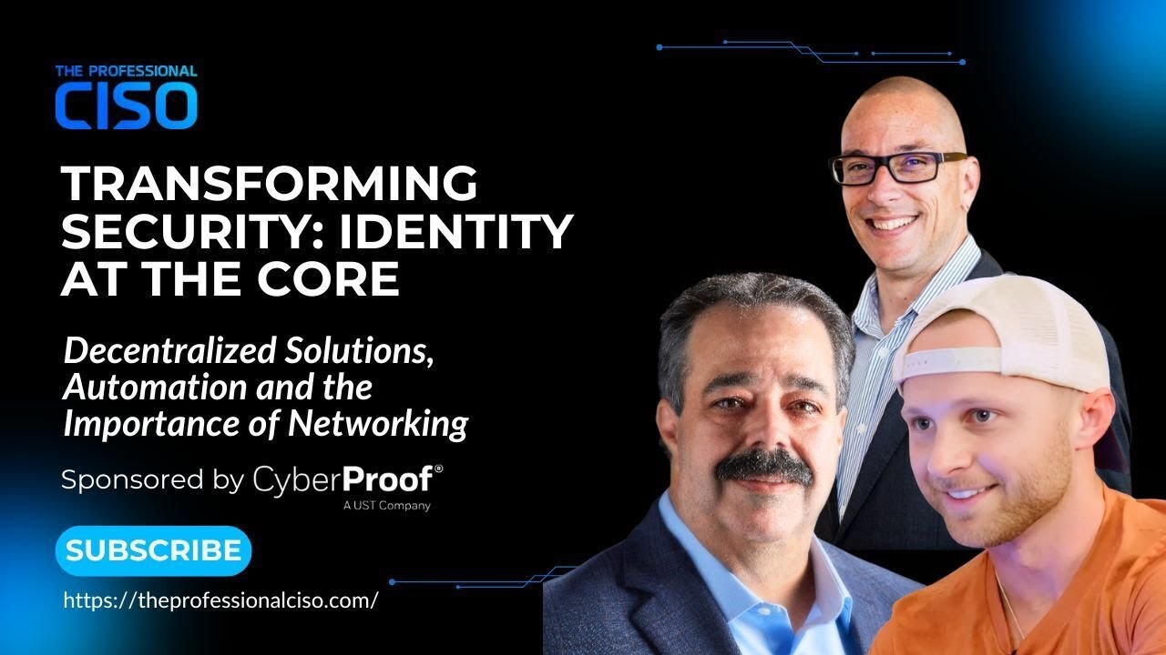 From Identity Assurance to Borderless Security | CISO Masterclass ...