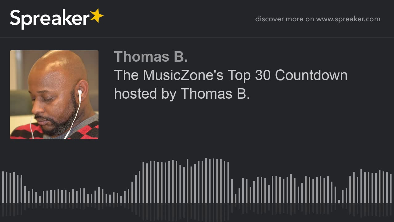 The MusicZone's Top 30 Countdown hosted by Thomas B. (part 3 of 9 ...
