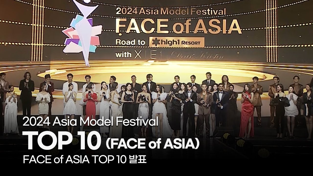 2024 FACE of ASIA | TOP 10 발표 | 20241101 | 하이원 리조트 - YouTube