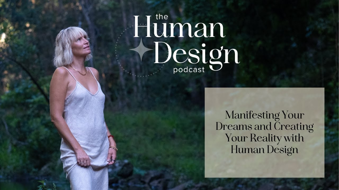 #364 Manifesting Your Dreams and Creating Your Reality with Human ...
