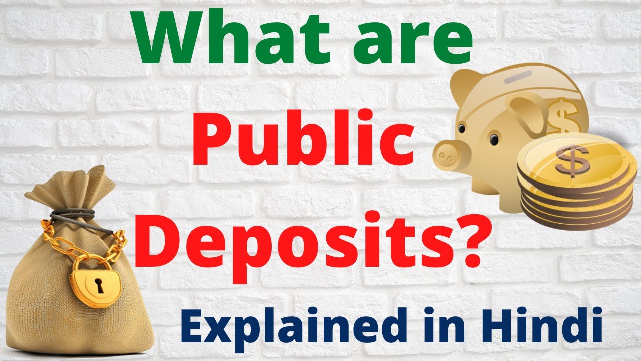 What are Public Deposits? | Acceptance of #PublicDeposits | Class 12 SP ...