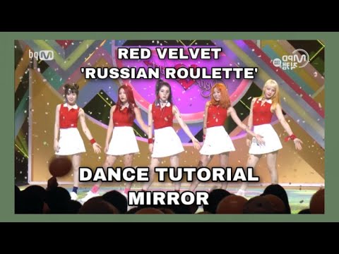 RED VELVET 'RUSSIAN ROULETTE' - DANCE TUTORIAL MIRROR - YouTube