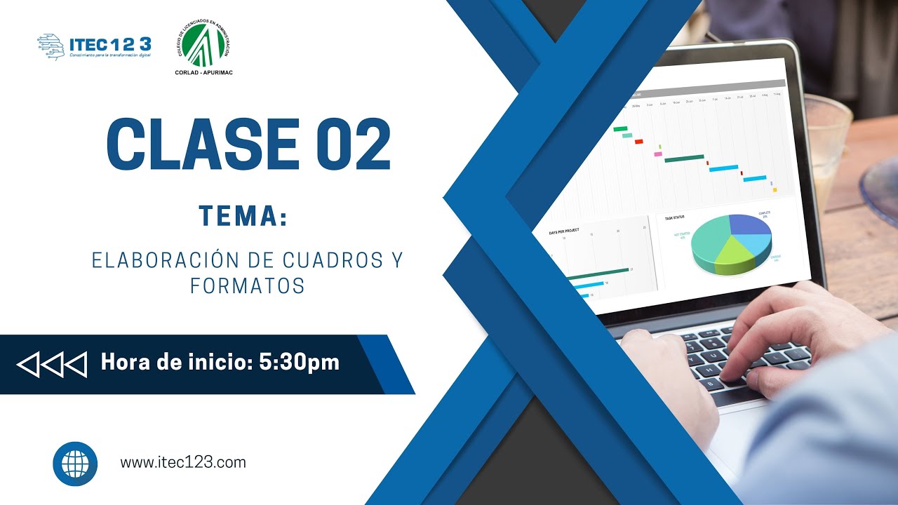 CLASE 02: Elaboración de cuadros y formatos - YouTube