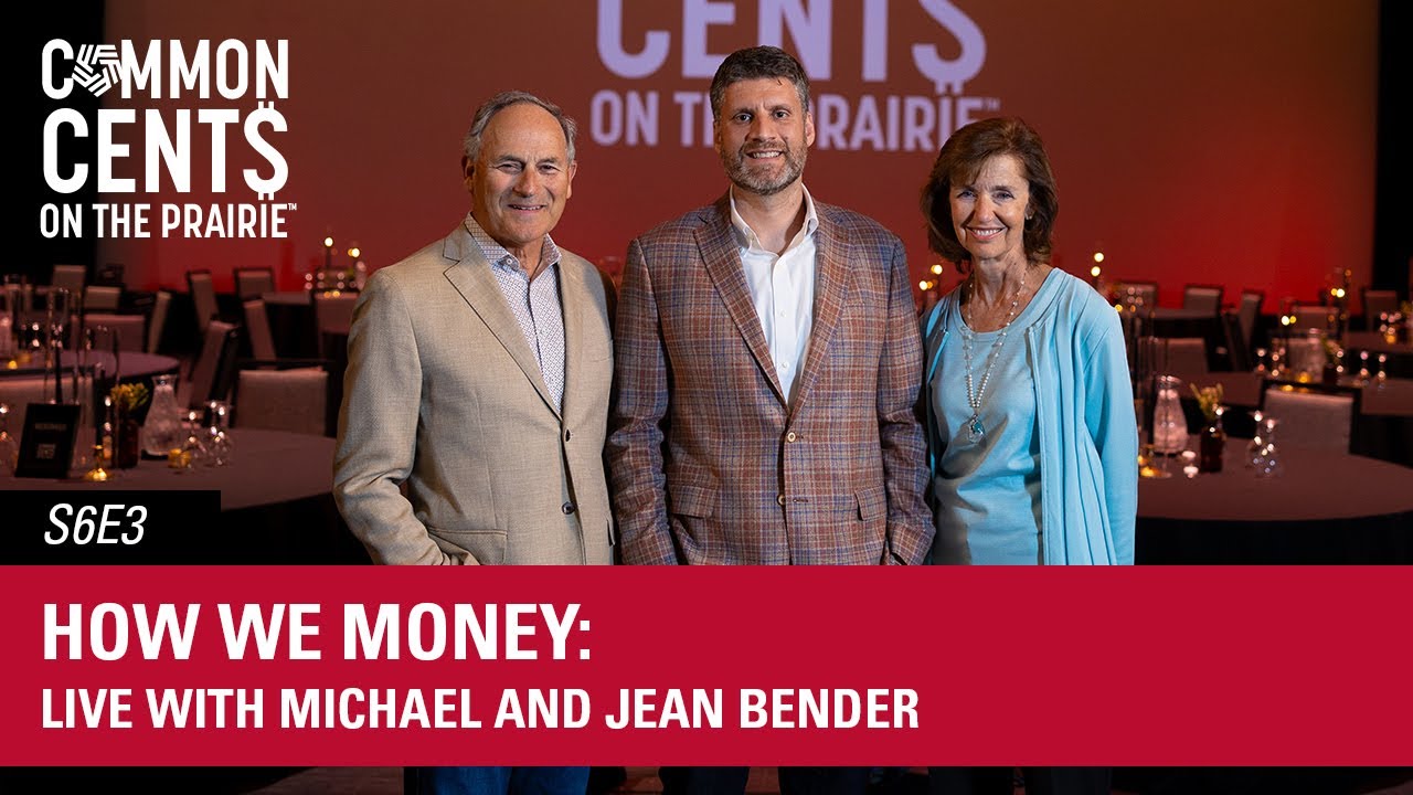 How We Money: Live with Michael and Jean Bender – Common Cents on the Prairie™ S6E3 - YouTube