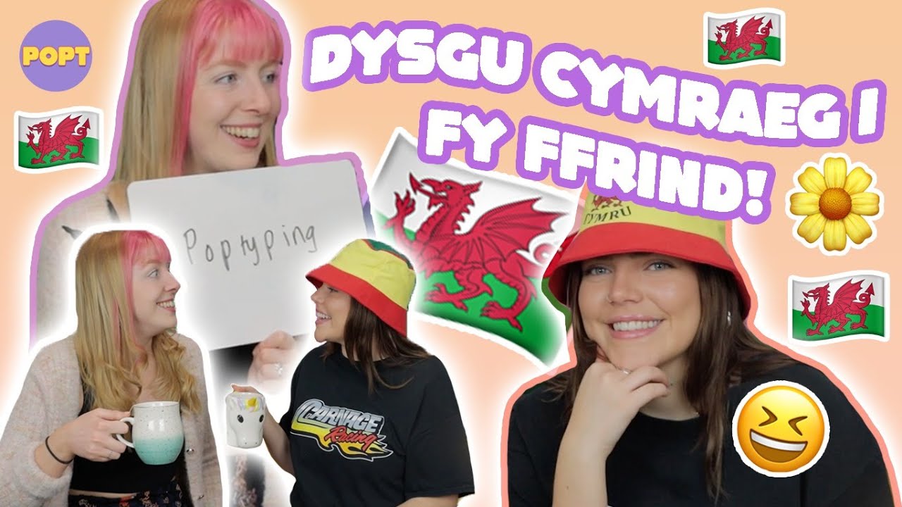 Dysgu CYMRAEG i fy ffrind Saesneg! Teaching WELSH words to my English ...