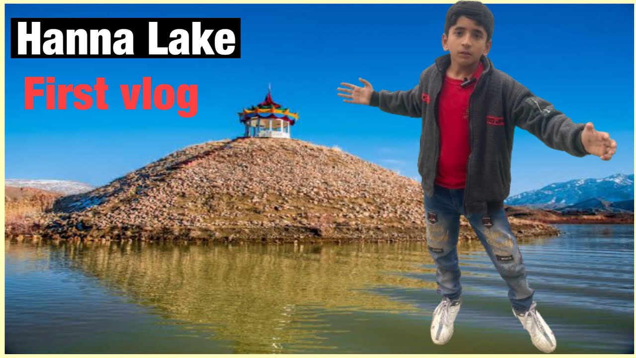 My first vlog | Enjoyed Hana Urak Valley a Beautiful | Hana Urak Quetta ...