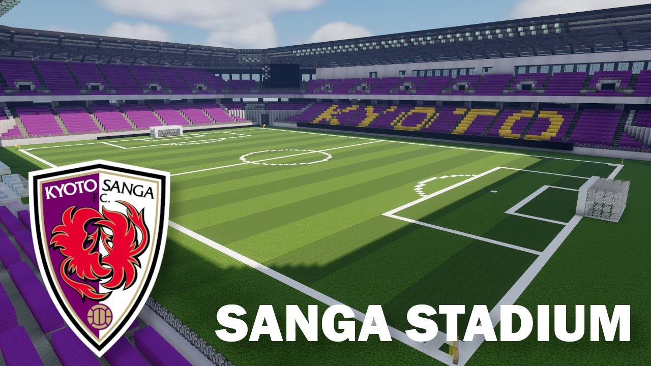 Minecraft - Sanga Stadium by Kyocera (Kyoto Sanga F.C.) - CINEMATIC ...