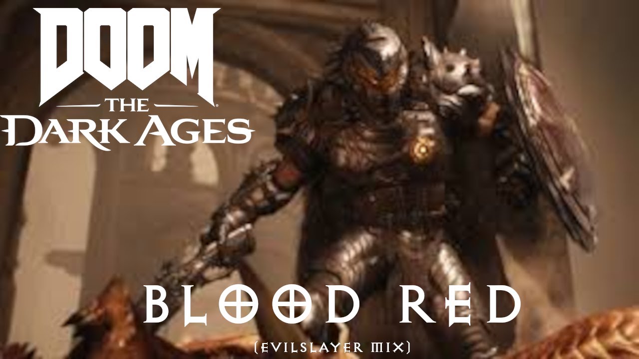 Blood Red - DOOM: The Dark Ages Gamerip (Evilslayer Mix) - YouTube