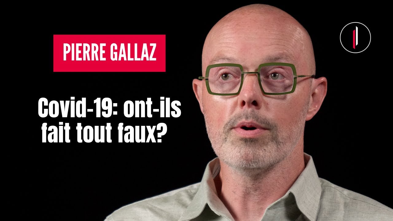 Crise COVID19: dérive AUTORITAIRE et HALLUCINATION collective? l Pierre ...