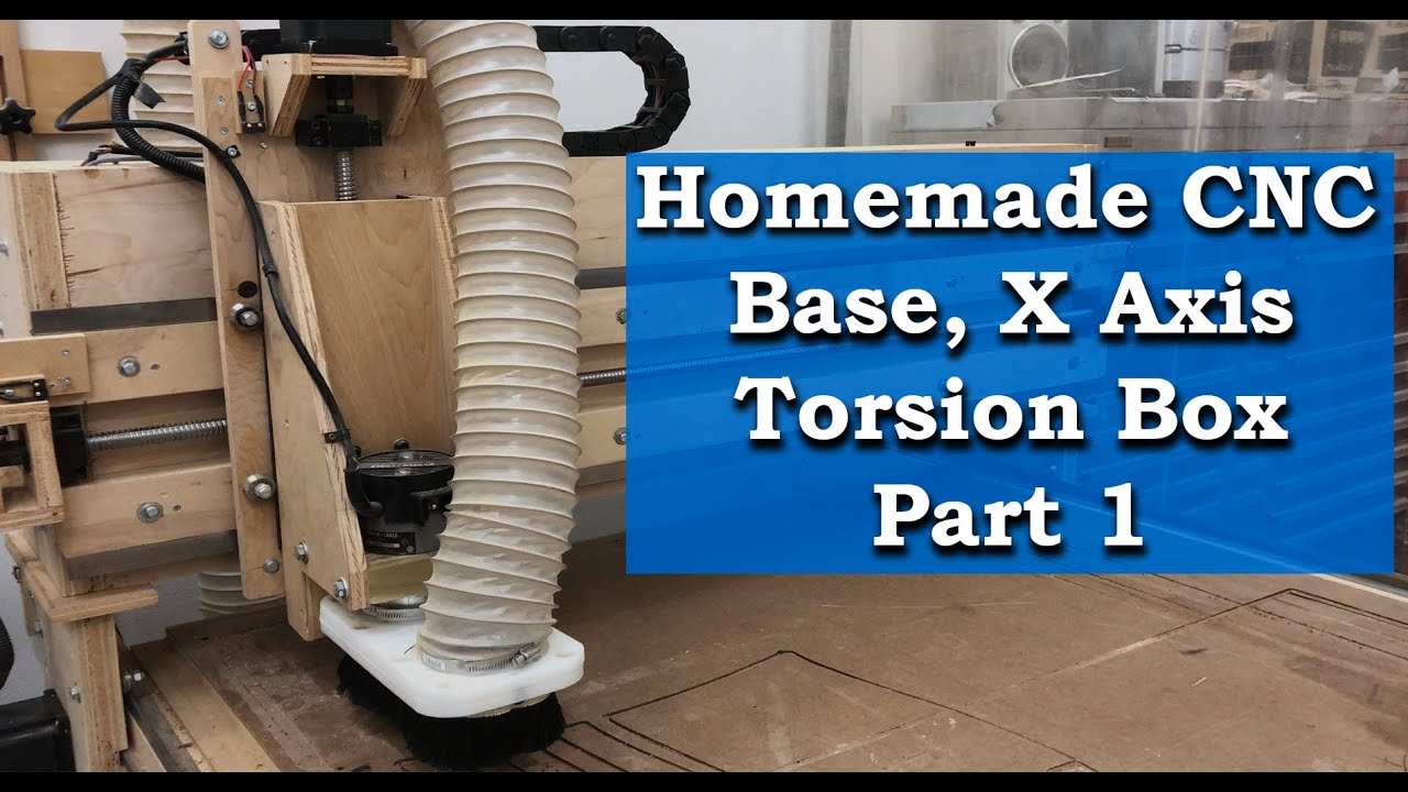 Homemade CNC Router - Base, Torsion Box and X Axis. - YouTube