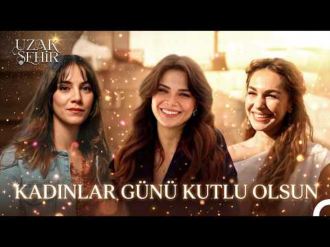 8 Mart Dünya Kadınlar Günü Kutlu Olsun 🤍 - Uzak Şehir