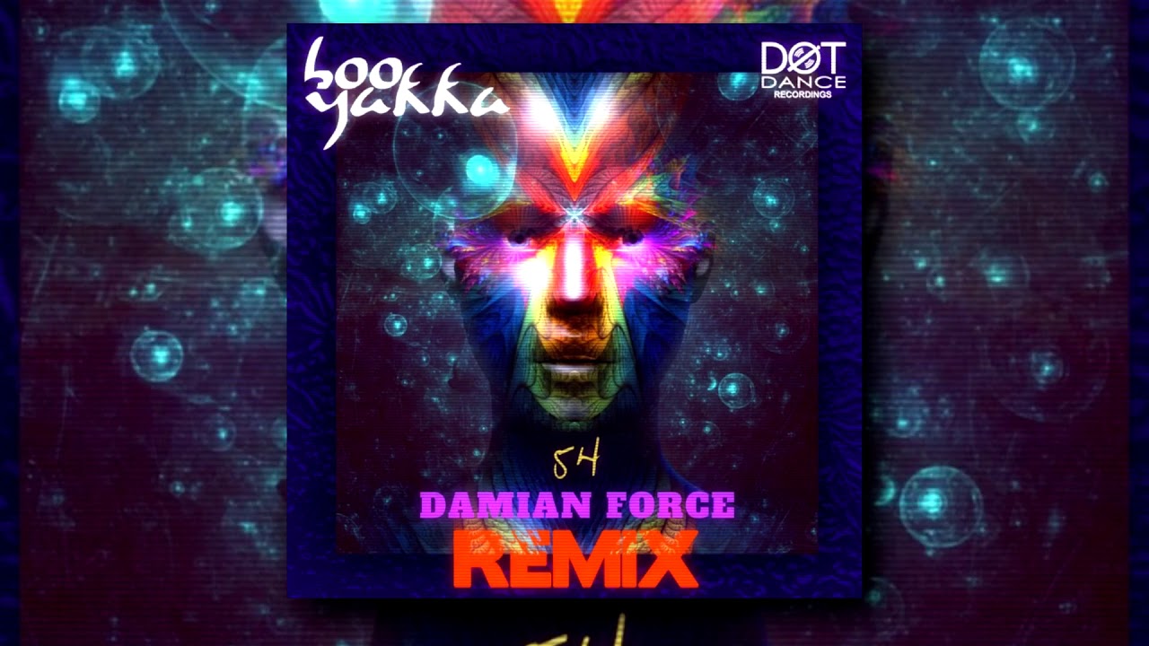 Damian Force - 54 (BooYakka Remix) - YouTube