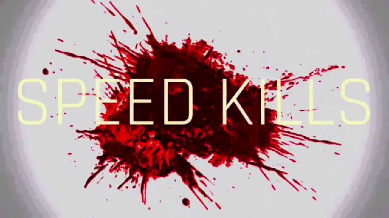 SPEED KILLS - YouTube