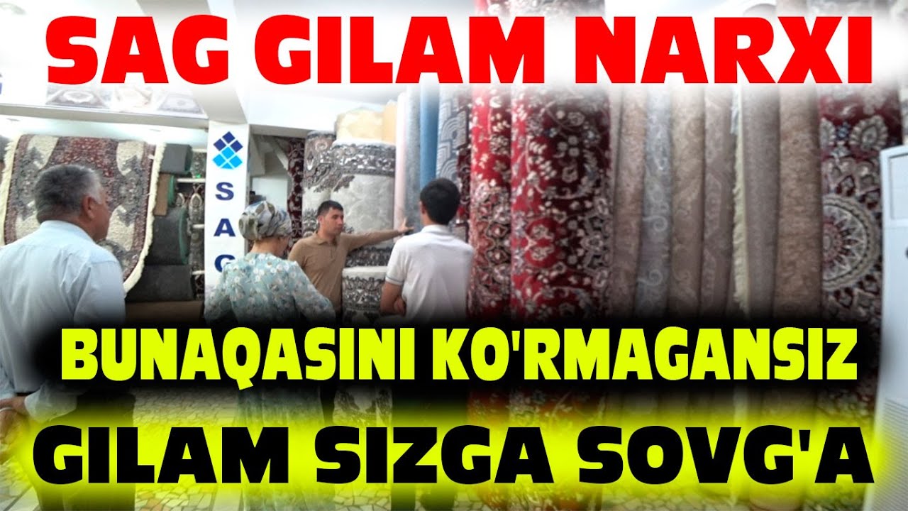 Sag gilam narxi, Raysentr bozor narxi, Arzon gilam narxi - YouTube