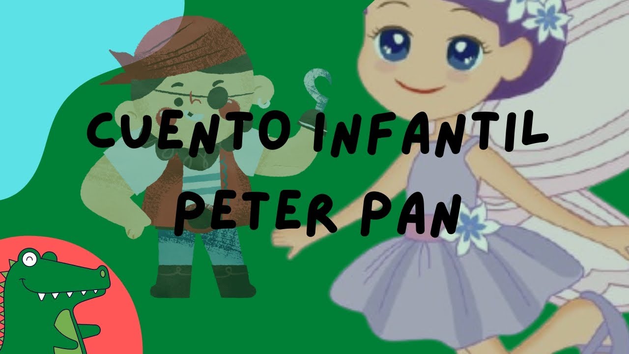 Peter Pan cuento infantil | Cuento para dormir en español | Los mejores ...