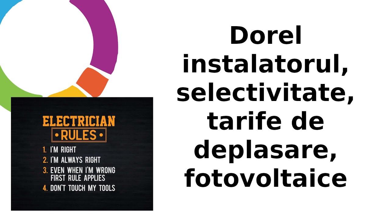 Dorel instalatorul, selectivitate, tarife de deplasare, fotovoltaice ...