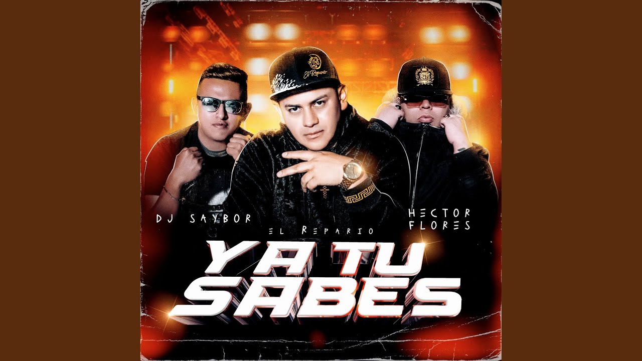 Ya tu sabes - YouTube