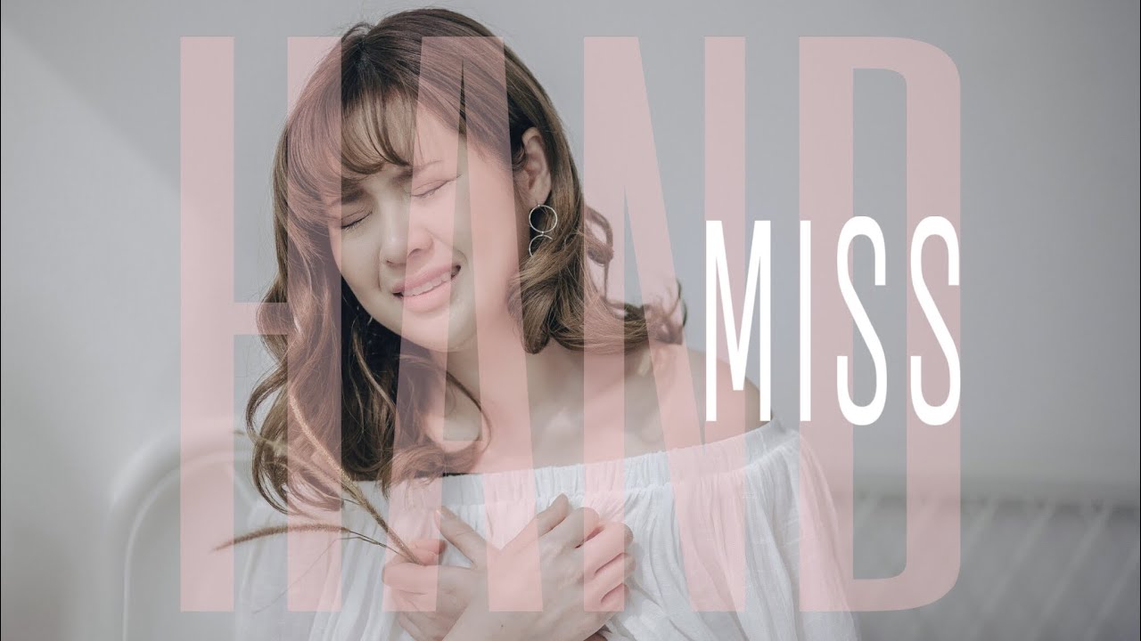 Miss - HAND (OFFICIAL MV) EP.1 - YouTube