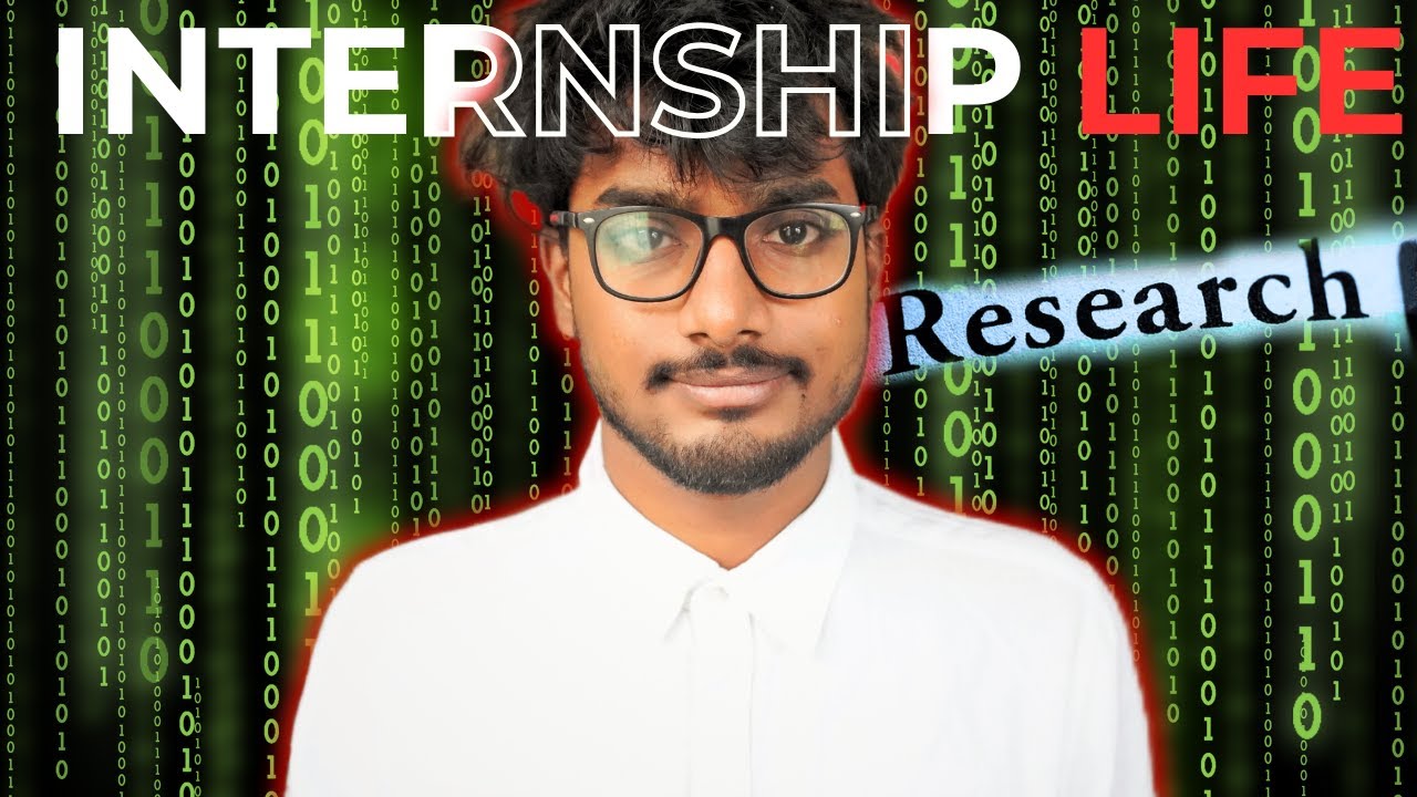 A Day in Life of a Research Intern - Internship Chronicles - YouTube