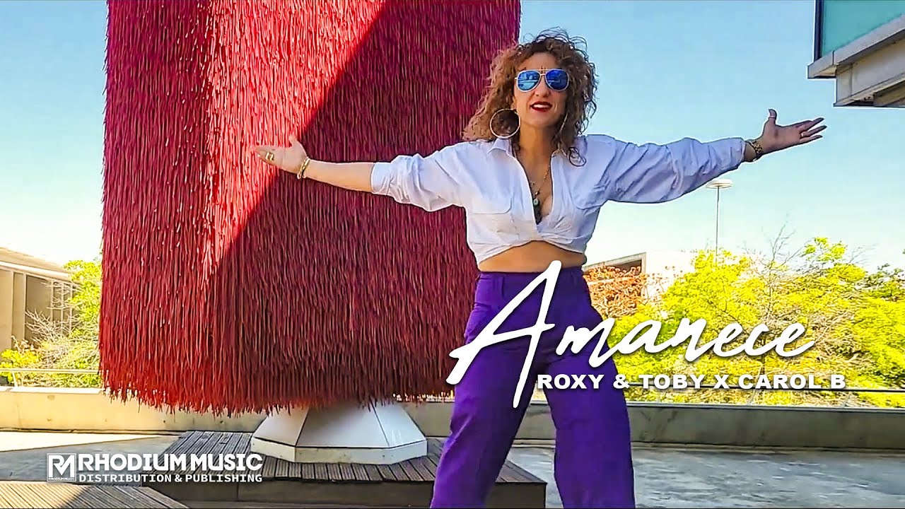 Roxy & Toby X Carol B - Amanece (Video Oficial) - YouTube