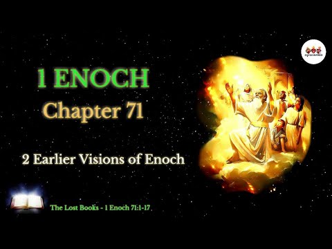 The Lost Books | 1 Enoch 71 | Two Earlier Visions of Enoch | Audio ...