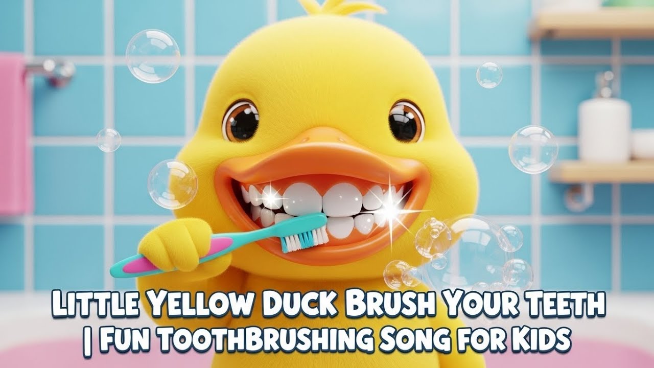Little Yellow Duck Brush Your Teeth | Fun Toothbrushing Song for Kids ...