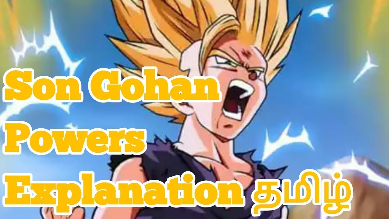 Son Gohan | Powers | Explanation | தமிழ் - YouTube