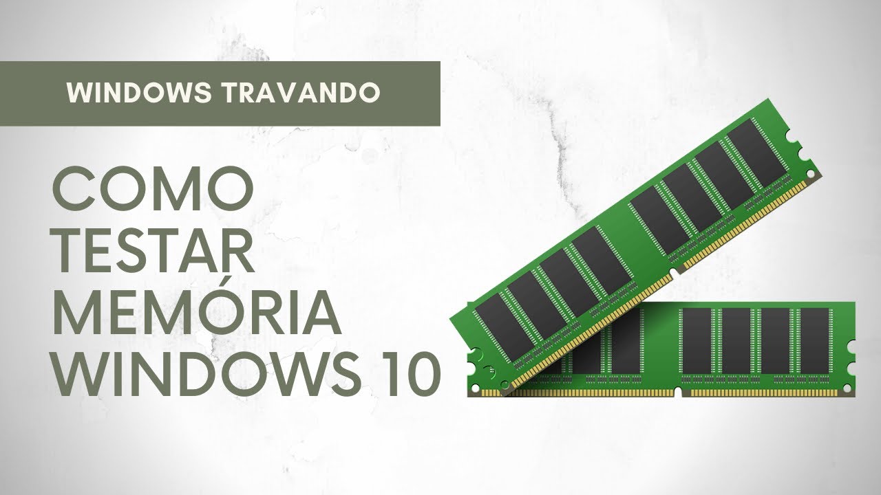 Como Testar Memória Ram no Windows 10 - YouTube